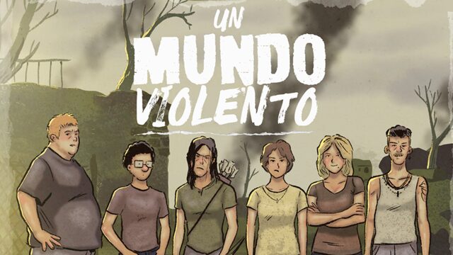 UN MUNDO VIOLENTO. 3ª Temporada. — Verkami