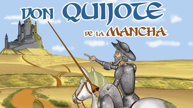 ¡Dos libros! — Las trepidantes aventuras de Don Quijote de la Mancha ...