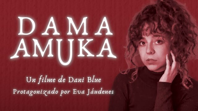 Dama Amuka - Largometraje — Verkami