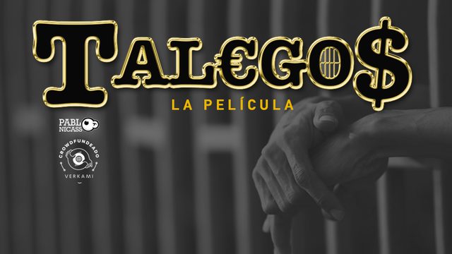 Talegos: La Película — Verkami