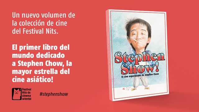 Stephen Show! El cine espectáculo de Stephen Chow — Verkami