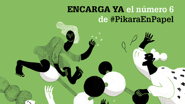 Pikara Magazine en papel nº6 — Verkami