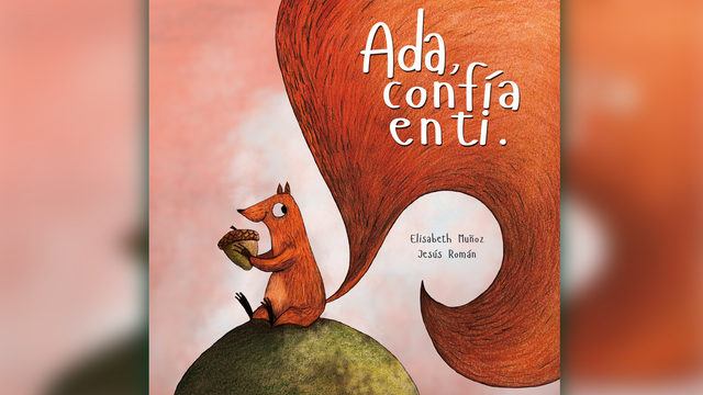 Cuento infantil: Ada, confía en ti. — Verkami