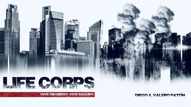 LIFE CORPS: Vive sin miedo, vive seguro. — Verkami