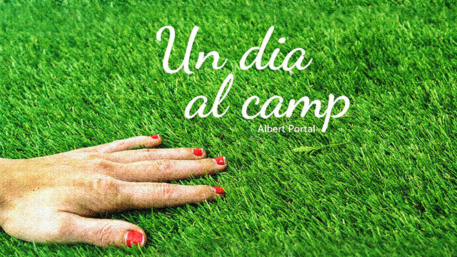 Un dia al Camp - Cortometraje — Verkami