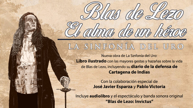 Blas de Lezo - El alma de un héroe. — Verkami