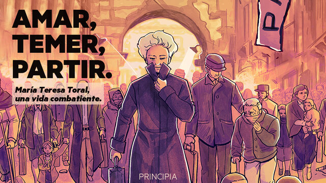 AMAR, TEMER, PARTIR. María Teresa Toral, una vida combatiente. — Verkami