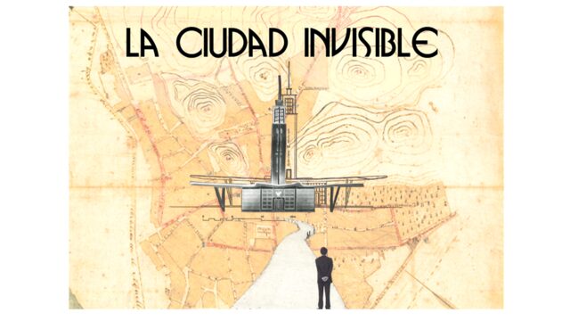 Documental: 'La ciudad Invisible' — Verkami